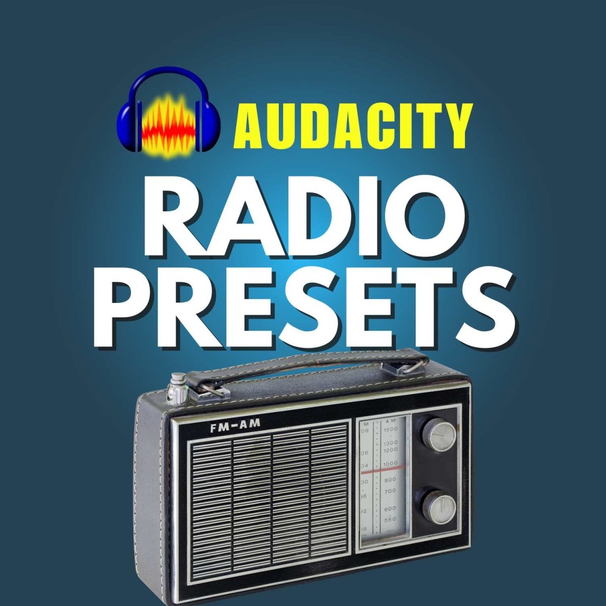 Audacity Presets For Radio - Produce Jingles, Voice Overs & Radio Show ...